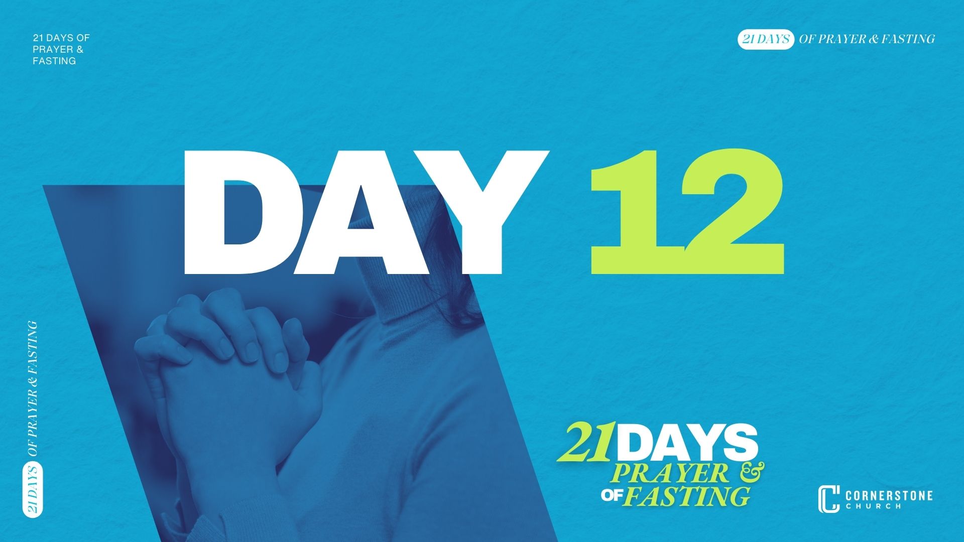 Day 12 | 21 Days of Prayer & Fasting - Cornerstone Highland Church