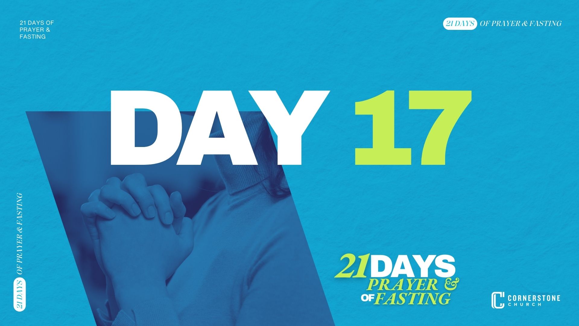 Day 17 | 21 Days of Prayer & Fasting - Cornerstone Highland Church