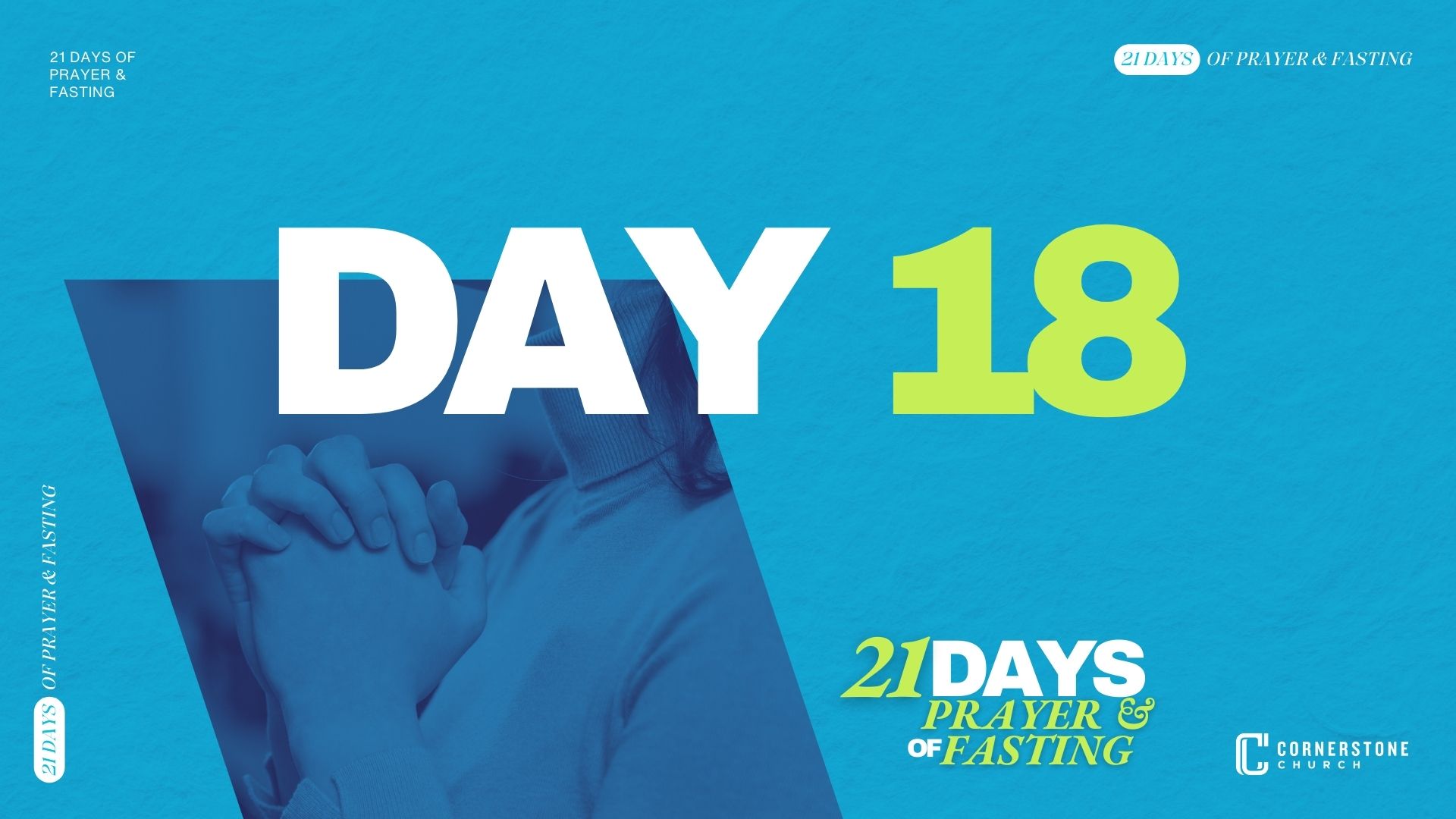 Day 18 | 21 Days of Prayer & Fasting - Cornerstone Highland Church