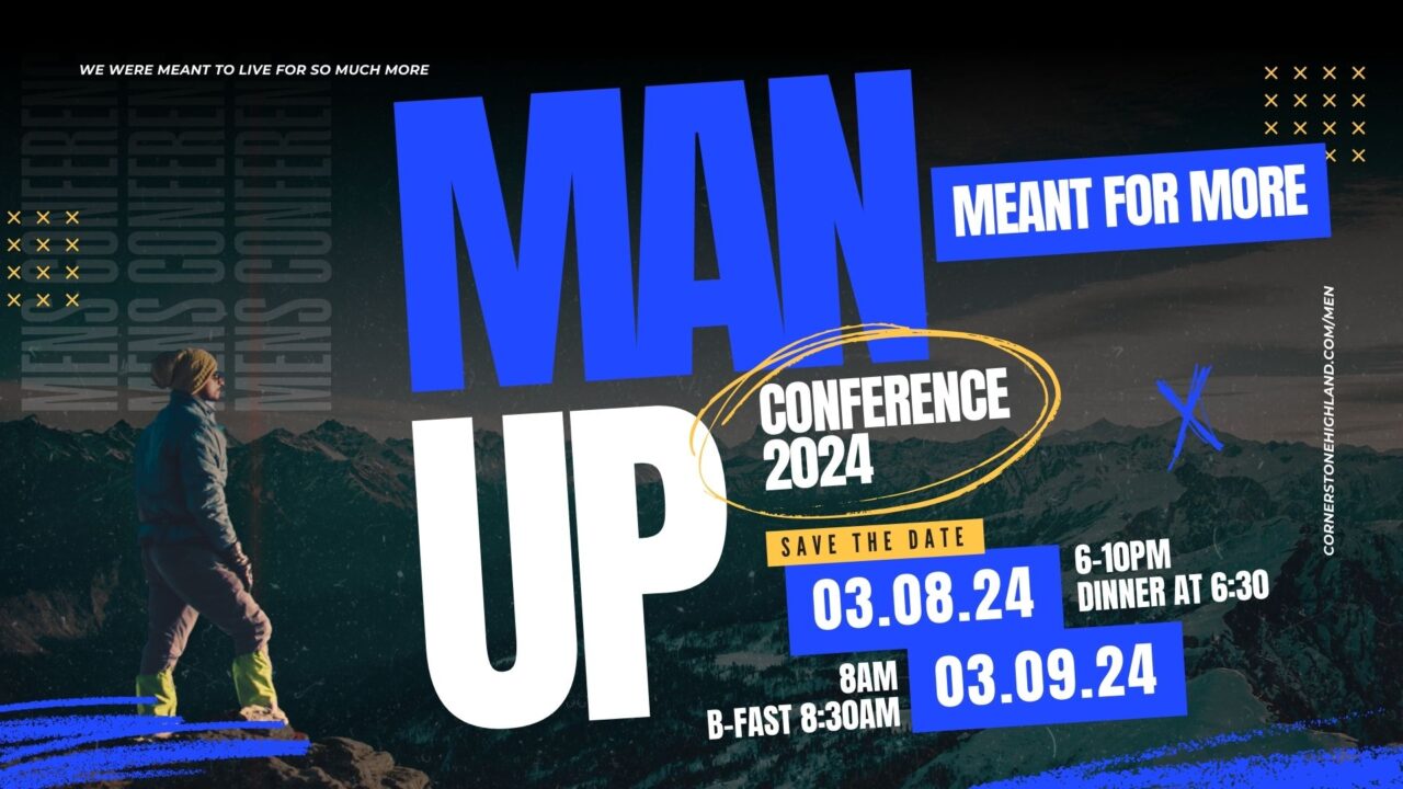 Man Up - Cornerstone Highland Church