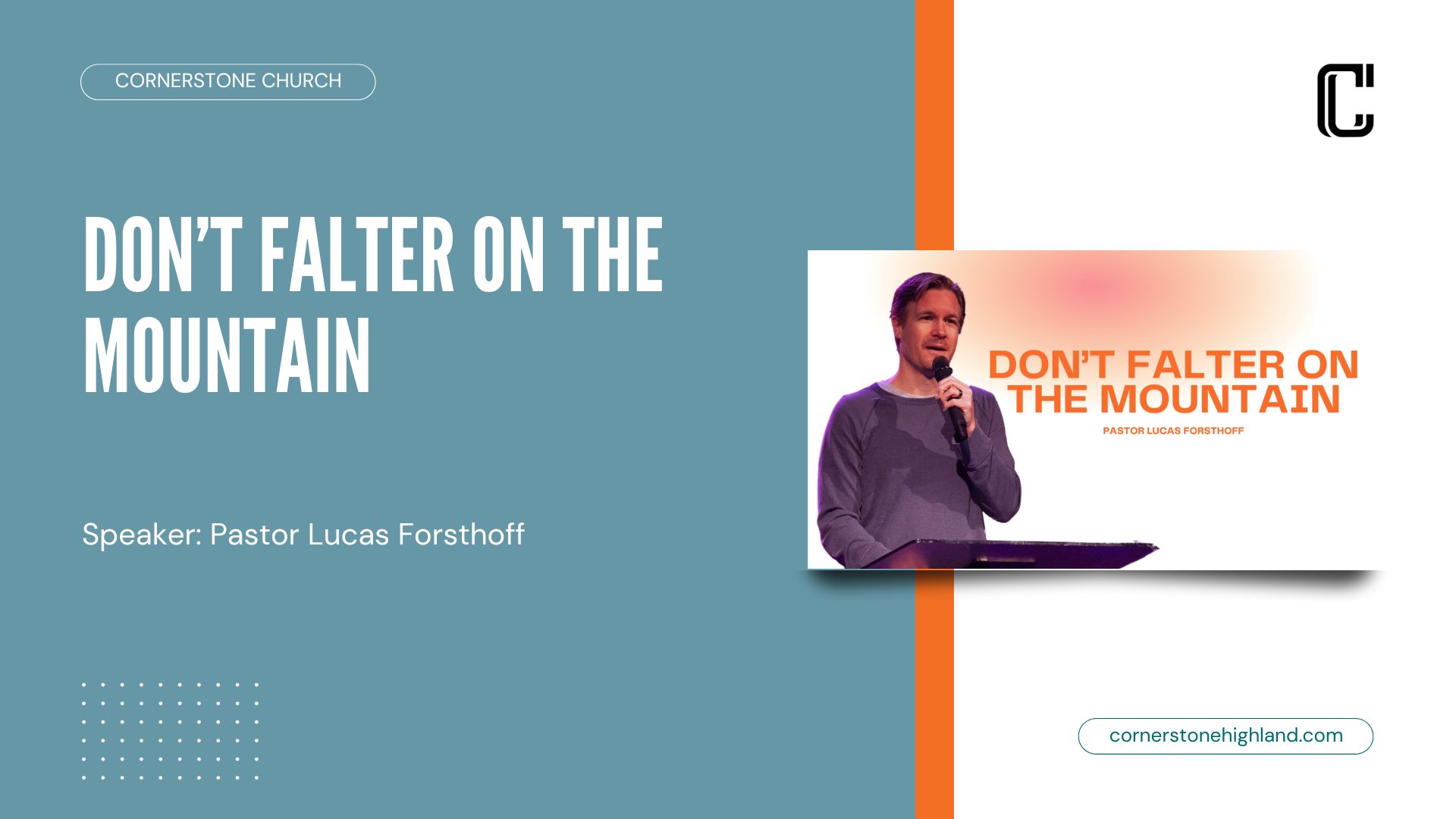 Don't Falter On The Mountain - Cornerstone Highland Church