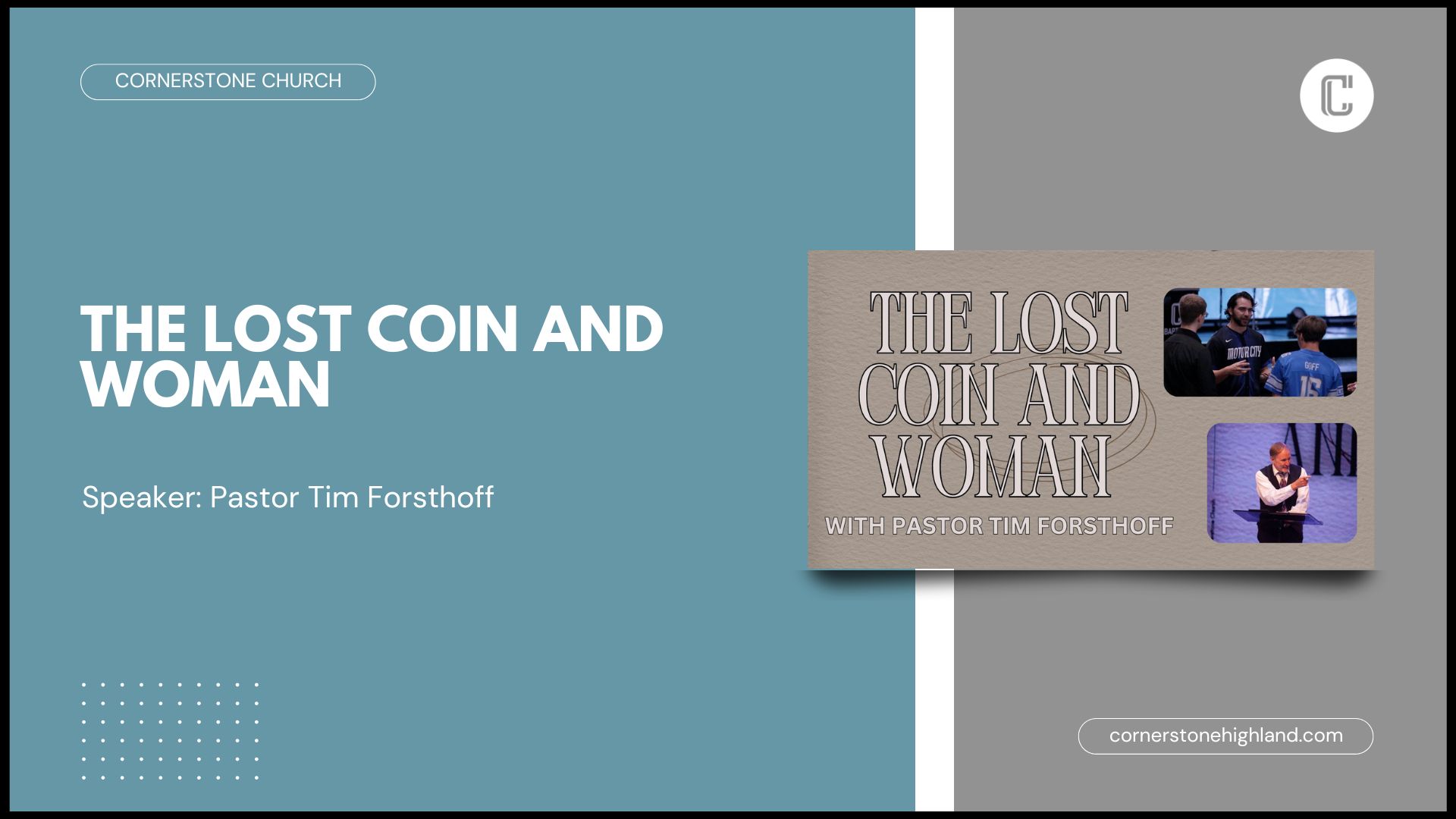 The Lost Coin And Woman - Cornerstone Highland Church