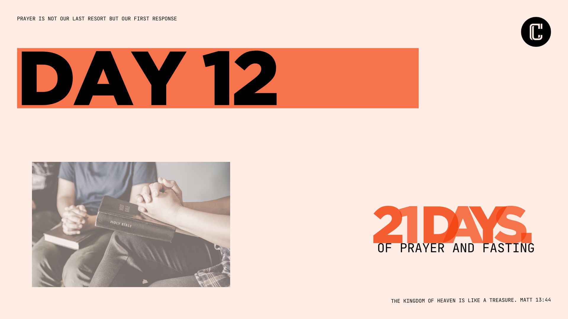 Day 12 of 21 Days of Prayer and Fasting - Cornerstone Highland Church
